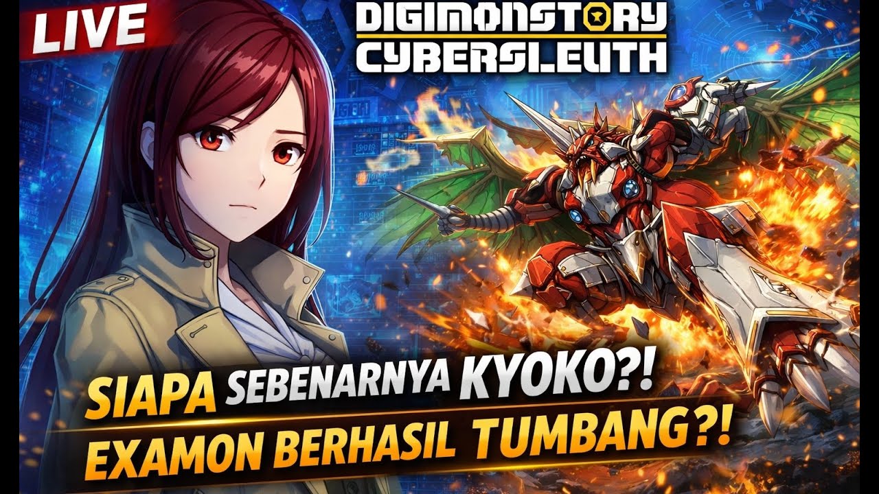 LIVE 🔴 EXAMON TUMBANG!! SIAPA SEBENARNYA KYOKO?! Digimon Story: Cyber ...