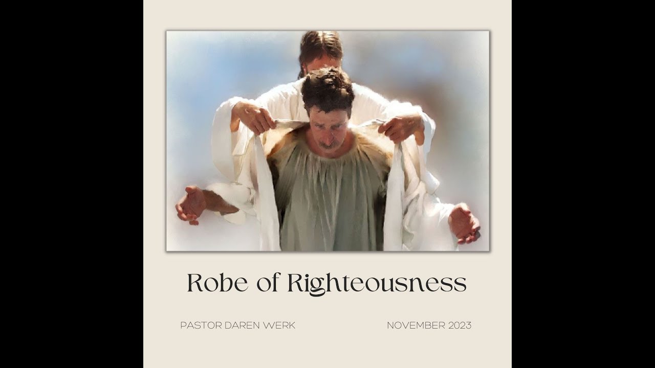 SUNDAY MESSAGE//ROBE OF RIGHTEOUSNESS (November 26, 2023) - YouTube