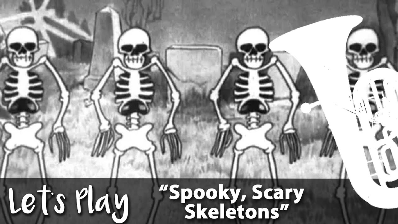 Let's Play "Spooky, Scary Skeletons" - Tuba - YouTube
