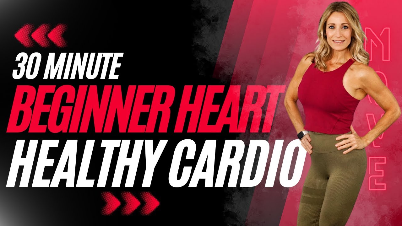 30 Minute Beginner Heart Healthy Cardio and Stability Session | All ...
