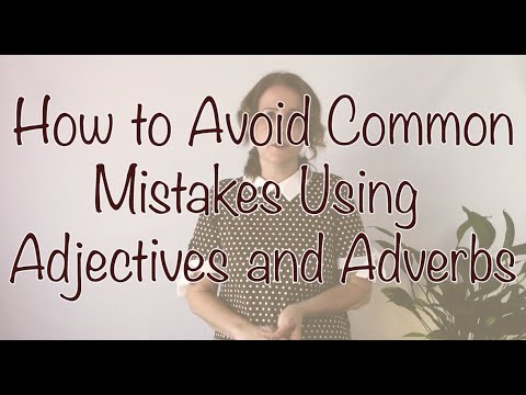 How to Avoid Common Mistakes Using Adjectives and Adverbs - YouTube