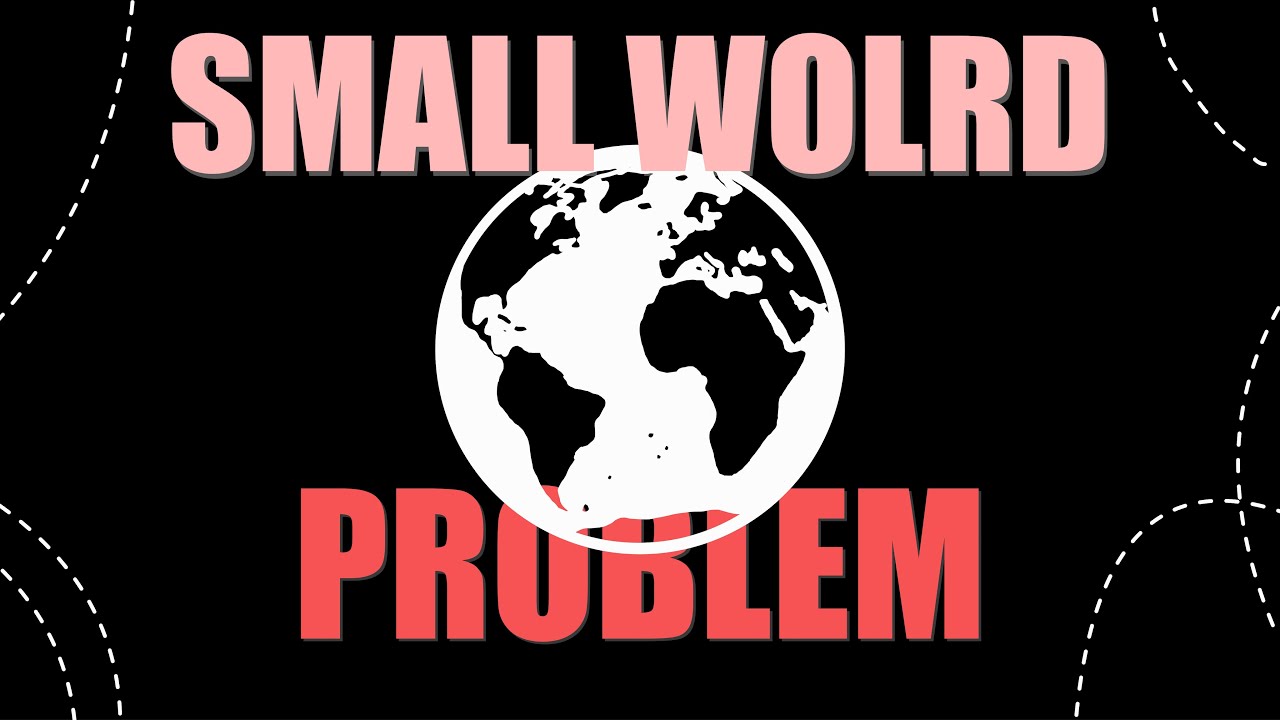 Das Small World Problem - YouTube