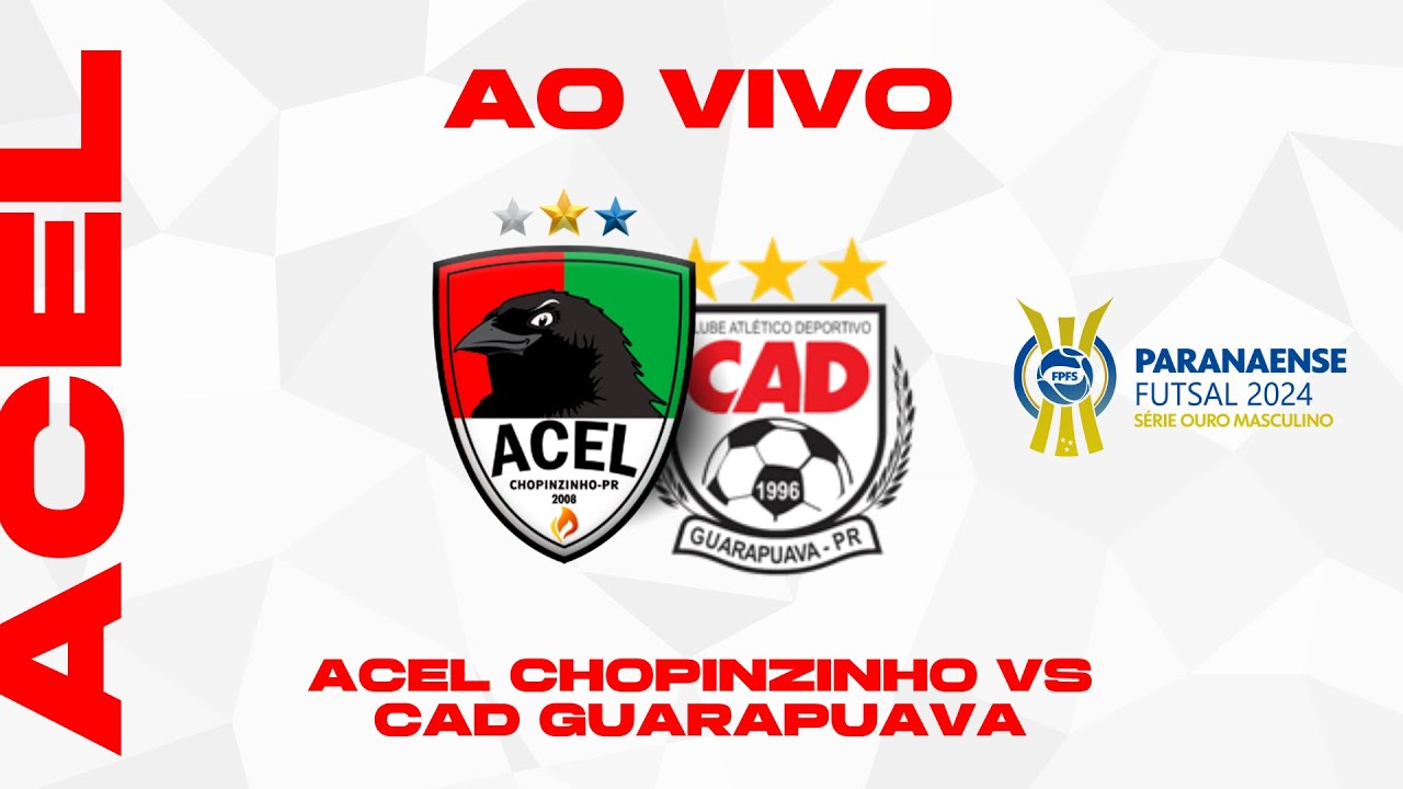 Campeonato Paranaense de Futsal - Série Ouro - 2024 - ACEL Chopinzinho ...