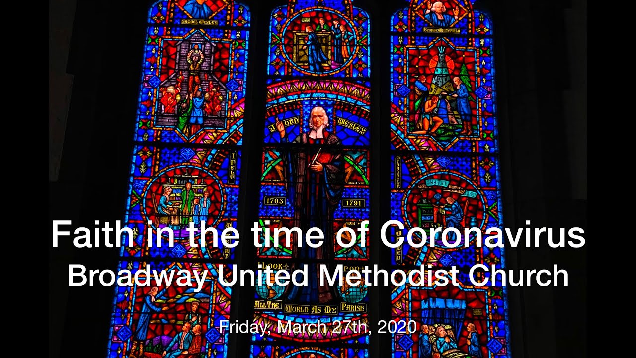 Faith in the time of Coronavirus - March 27th, 2020 - YouTube