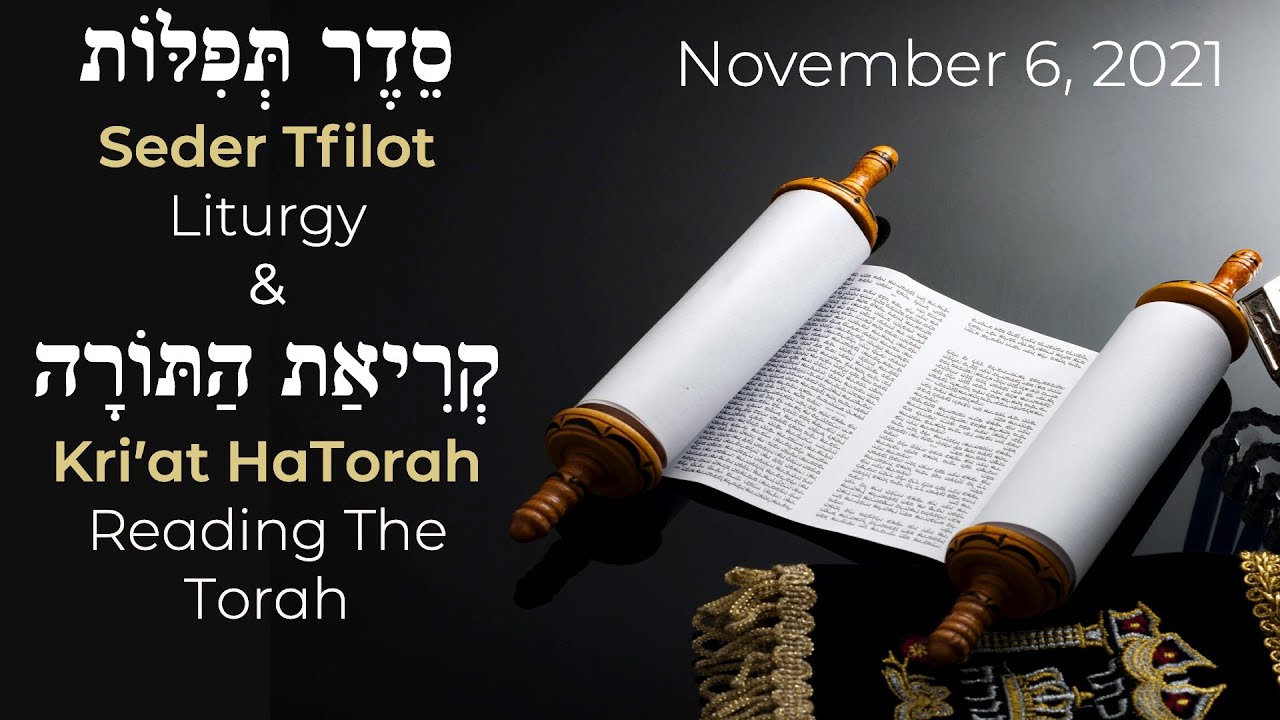 November 6, 2021 - Liturgy and Torah Reading - Cantor Joyce Handler ...