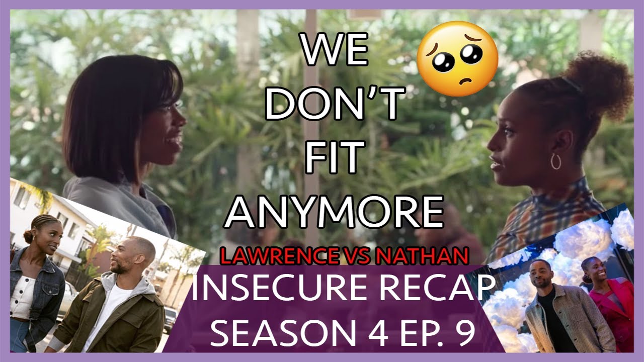 INSECURE SEASON 4 EPISODE 9 RECAP: ISSA AND MOLLY ARE NOT FRIENDS ...