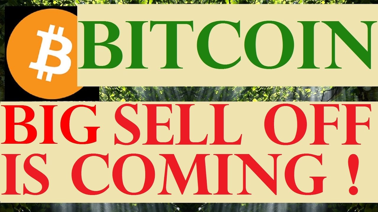 Bitcoin: BIG SELL OFF is coming price prediction Bitcoin analysis #BTC ...