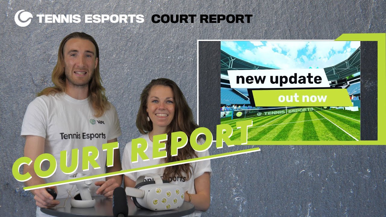 Court Report - new update - the best Tennis Esports ever - try now ...
