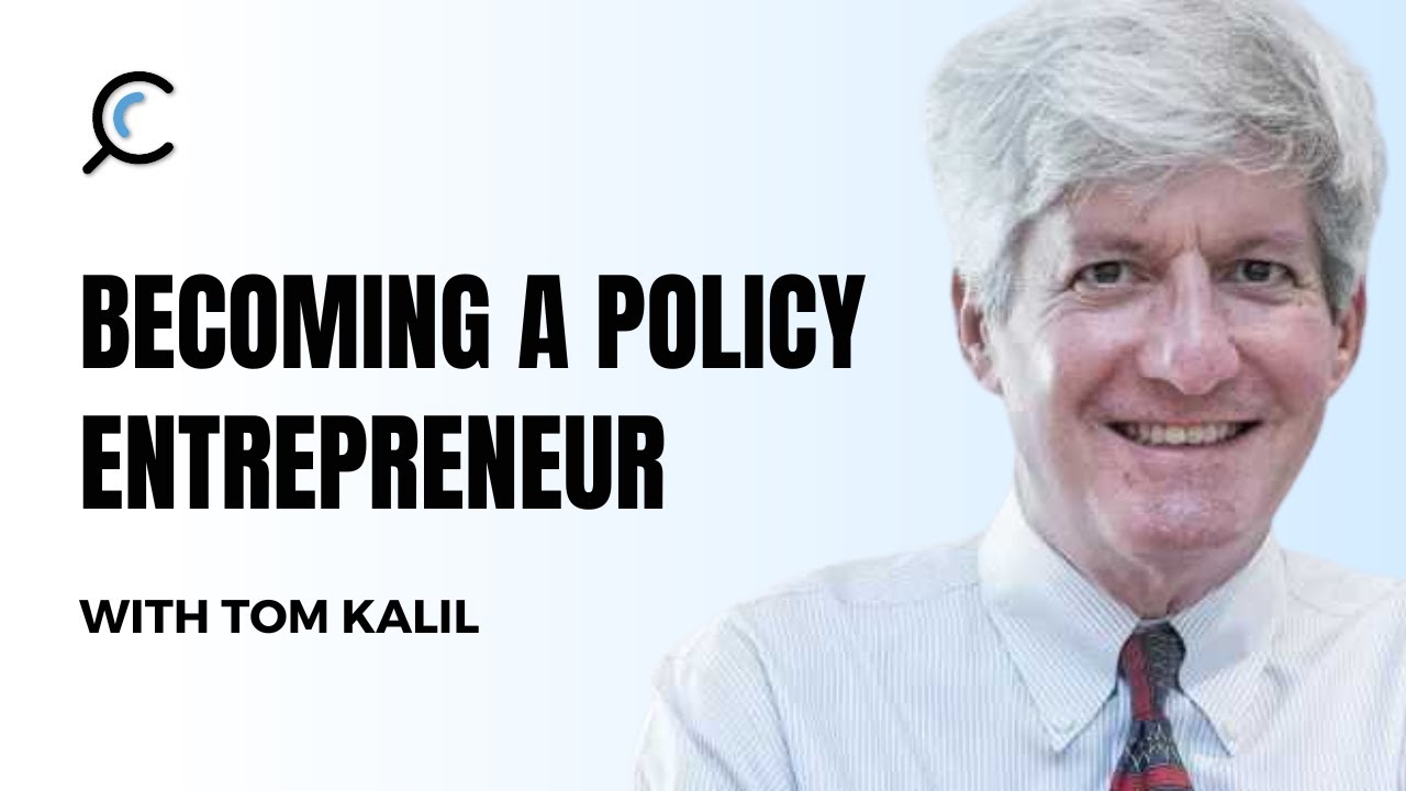 Becoming a policy entrepreneur with Tom Kalil - YouTube