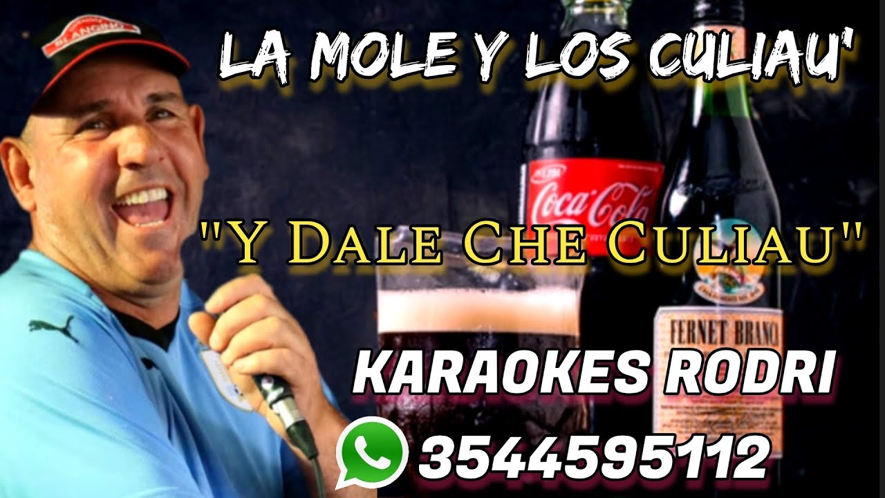 La Mole Y Los Culia' - Y Dale Che Culia' KARAOKE - YouTube