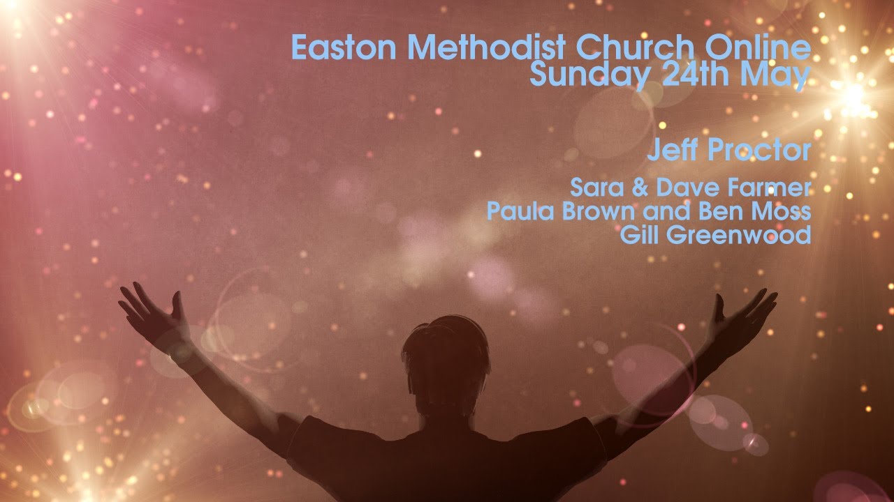 Sunday 24th May with Jeff Proctor and the Worship Team - YouTube