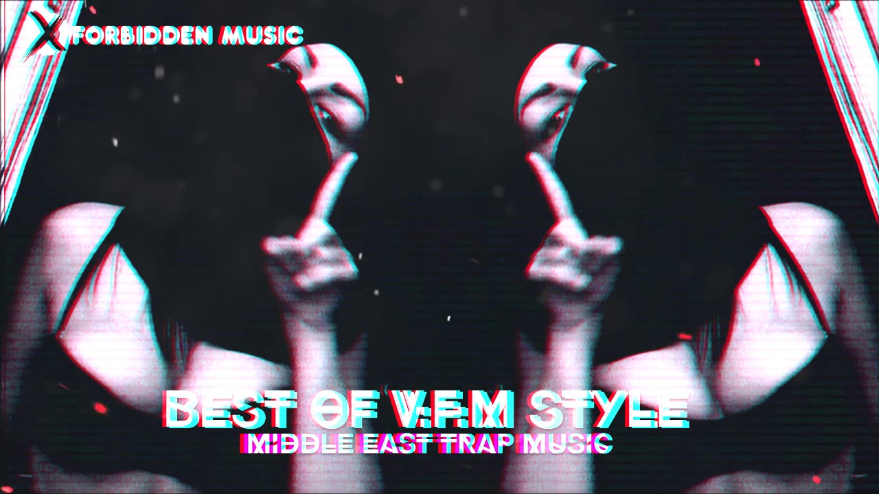 Best of V.F.M Style 2020 ️ Brutal Arabic Drops 2020 [Middle East Trap ...