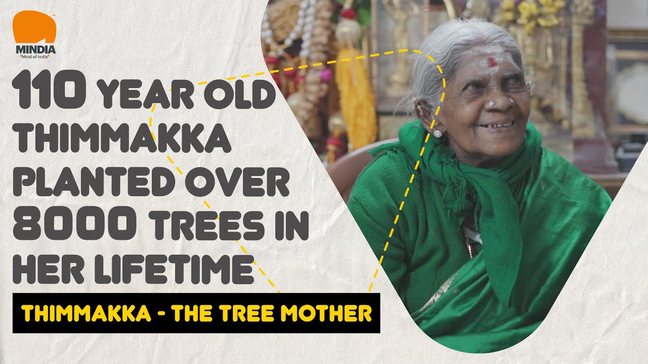 Thimmakka | Padma Shri | The Tree Mother | Indian Environmentalist ...