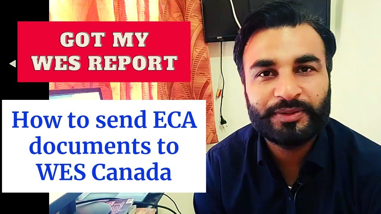 How to Send ECA Documents to WES For Canada PR | How to get WES Report ...