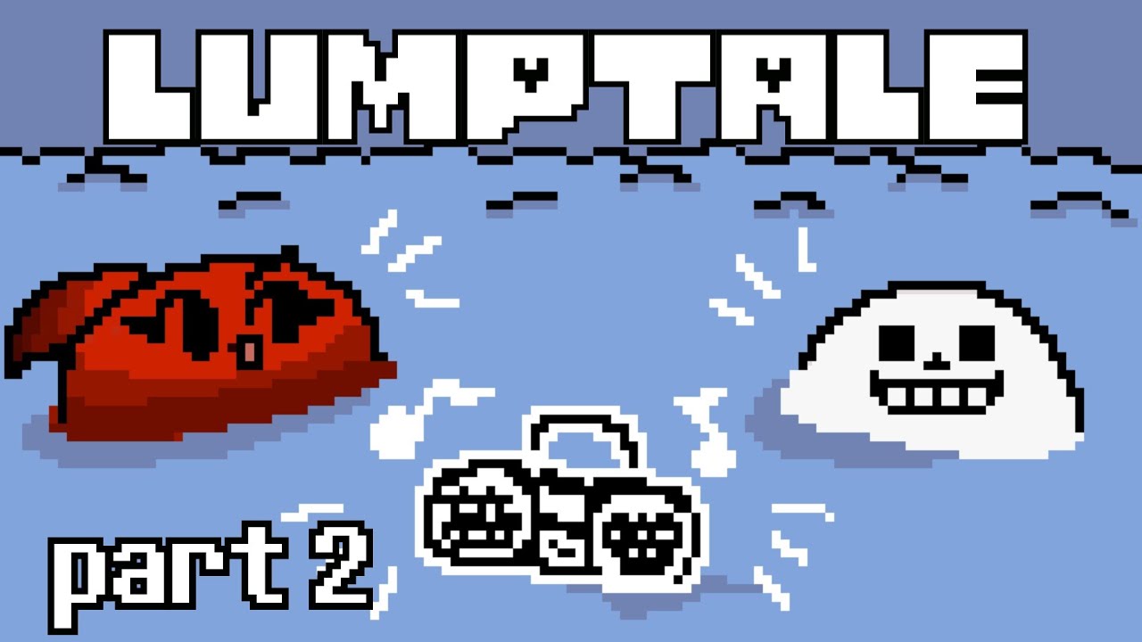 SANS A LUMP ALSO?? 😂😂😂 Lumptale part 2 - YouTube
