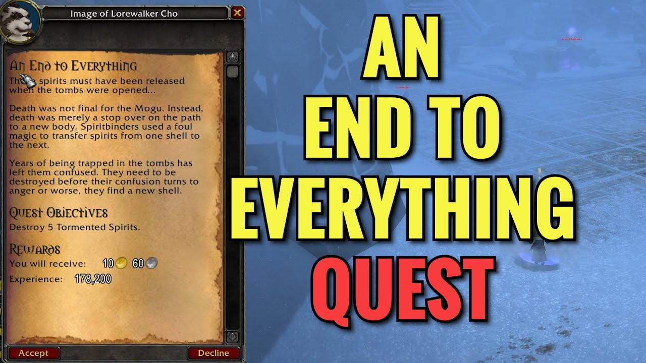 An End To Everything Quest (WoW MOP) - YouTube
