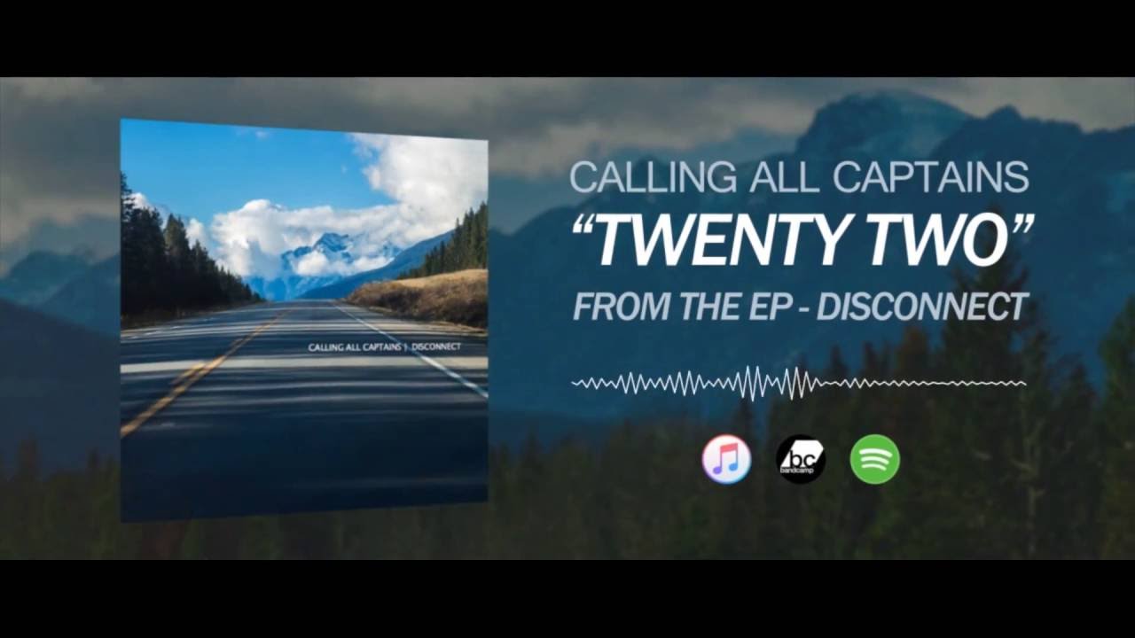 Calling All Captains - Twenty Two - YouTube Music