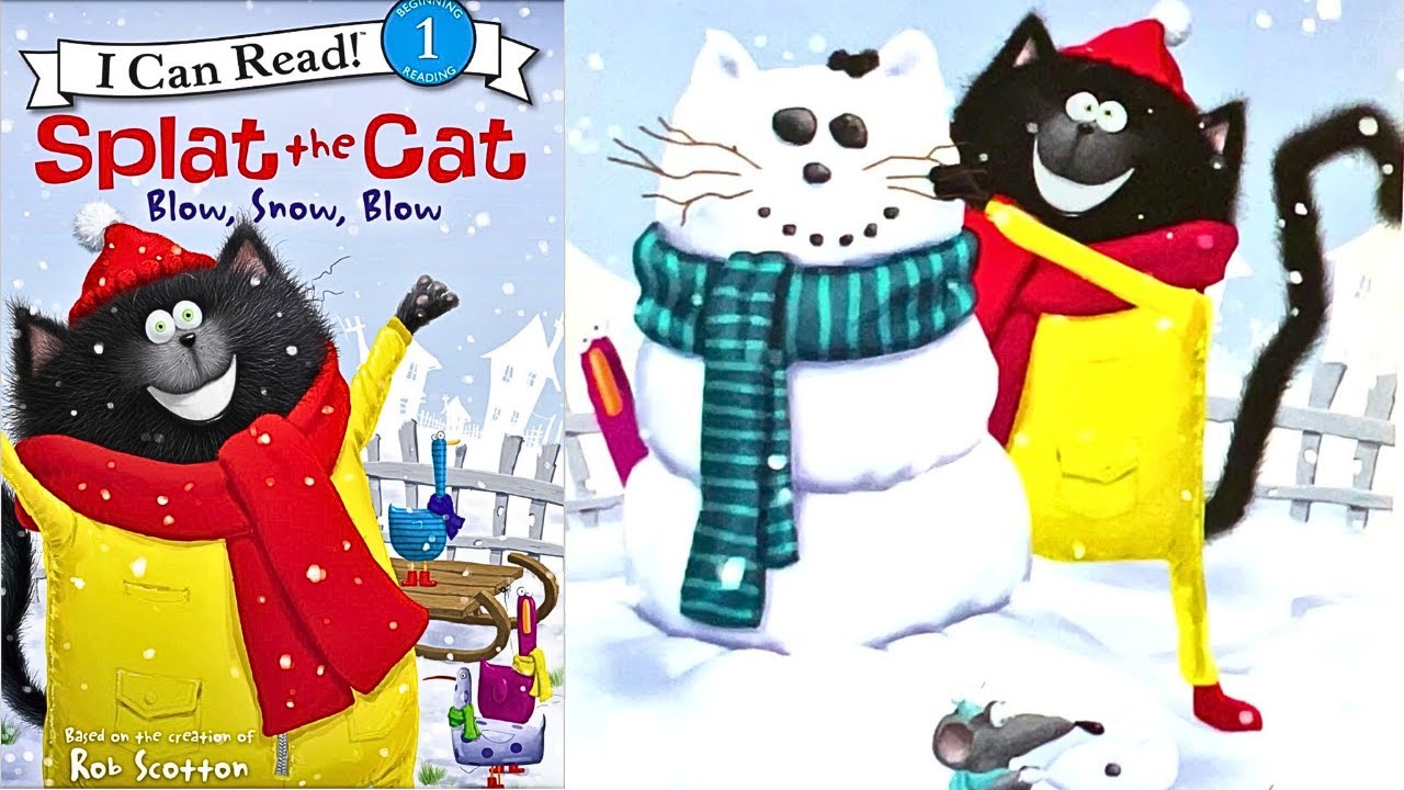 Splat the Cat: Blow, Snow, Blow | Kids Picture Story Book | Read Aloud ...