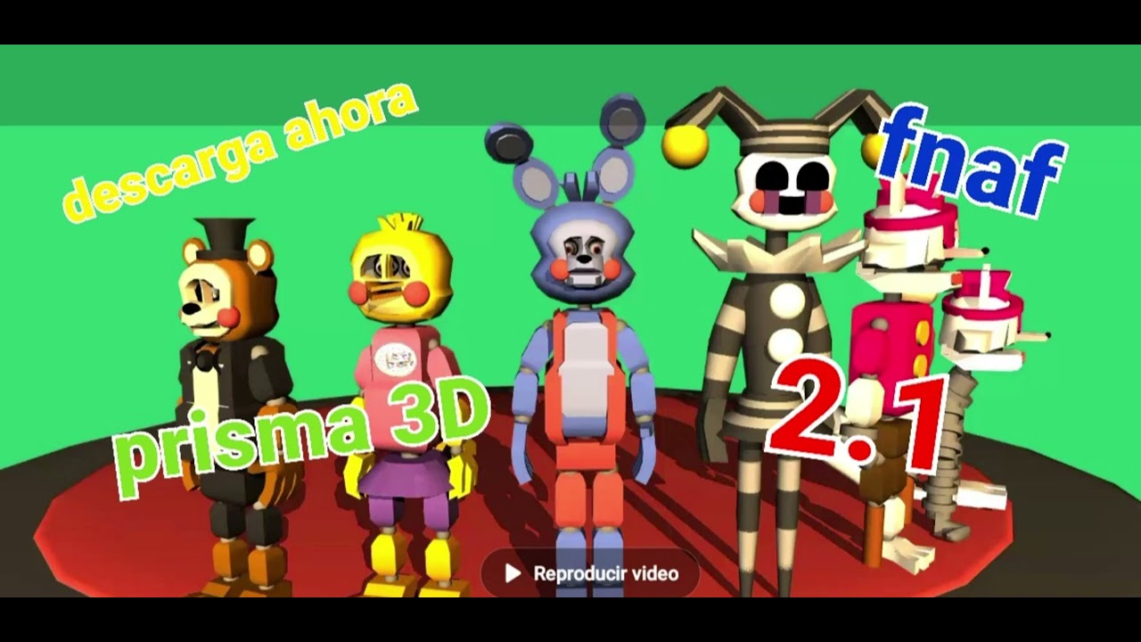 fnaf 2 prisma 3D models 2.1 part 2 - YouTube
