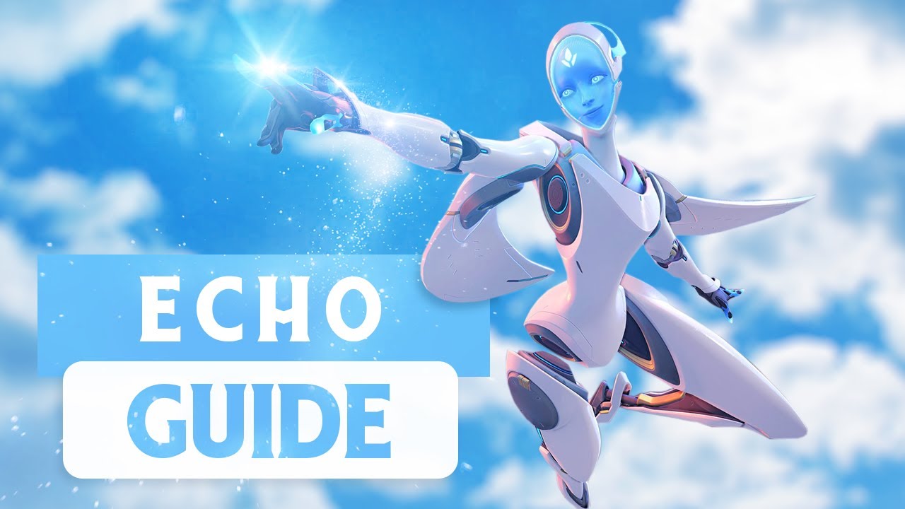 Echo Guide | The BEST BEGINNERS GUIDE to ECHO in Overwatch 2 - YouTube
