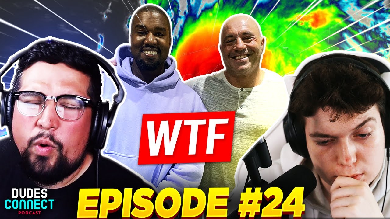 WTF is happening!? - Dudes Connect Podcast #24 - YouTube