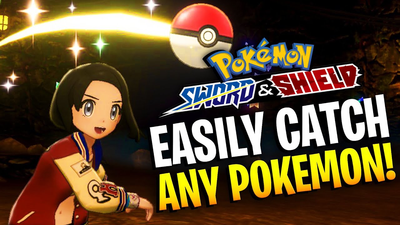How to Easily Catch Any Pokemon in Pokemon Sword and Shield! - YouTube