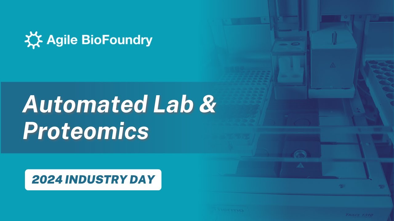 Agile BioFoundry Automated Lab and Proteomics - YouTube