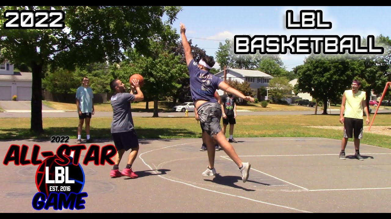 LBL ALL-STAR GAME | LBL Park Basketball 2022 All-Star Day - YouTube