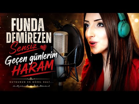 Funda Demirezen - Sensiz Geçen günlerim haram(Remix)