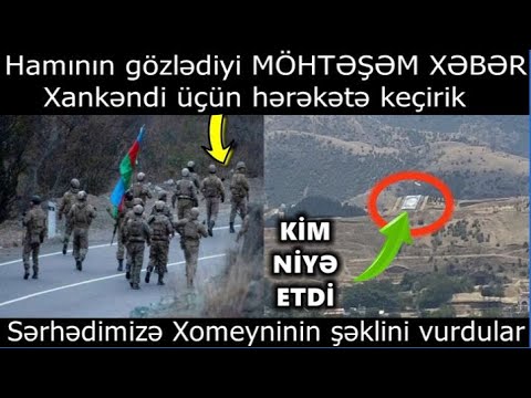 Haminin gozlediyi MOHTESEM XEBER: Xankendi ucun herekete kecirik! 3 QORXUNC GEDIŞ...