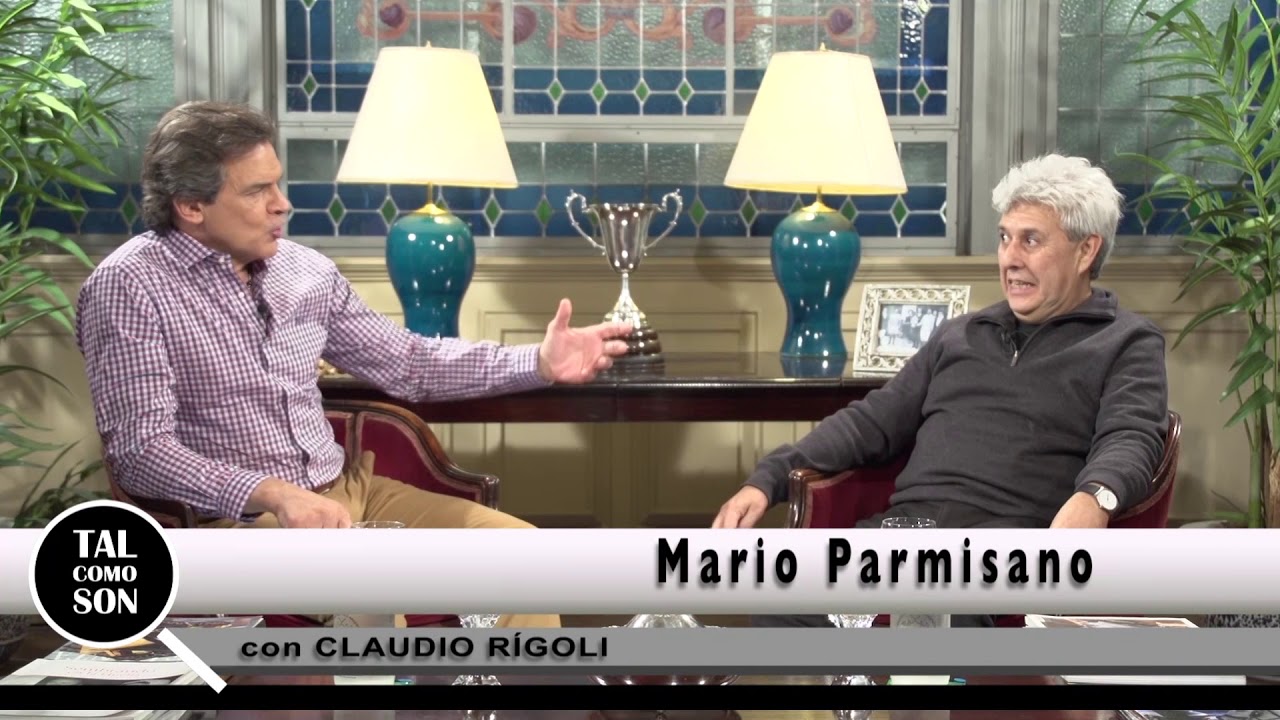 CLAUDIO RÍGOLI en TAL COMO SON con MARIO PARMISANO - YouTube