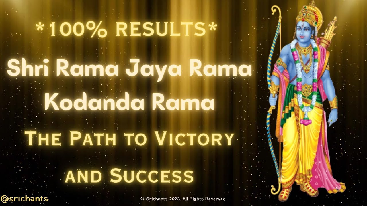 Shri Rama Jaya Rama Kodanda Rama Mantra with Meaning and Benefits | 108 ...