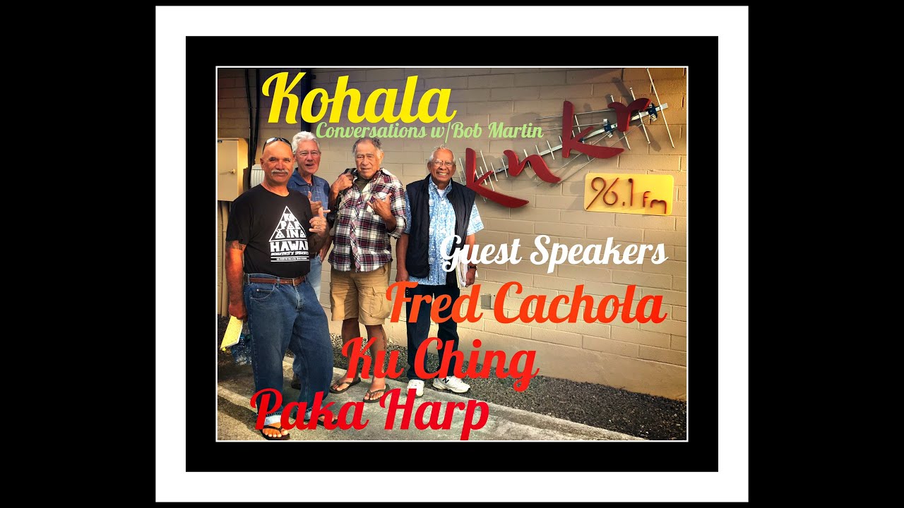 Fred Cachola, Clarence Ku Ching and Isaac Paka Harp on KNKR 96.1 FM ...