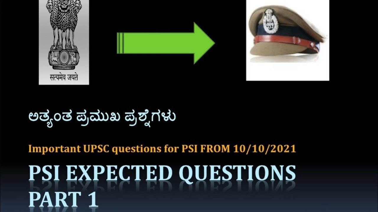 PSI most important questions for upcoming exam 402 from UPSC PART 1 ...