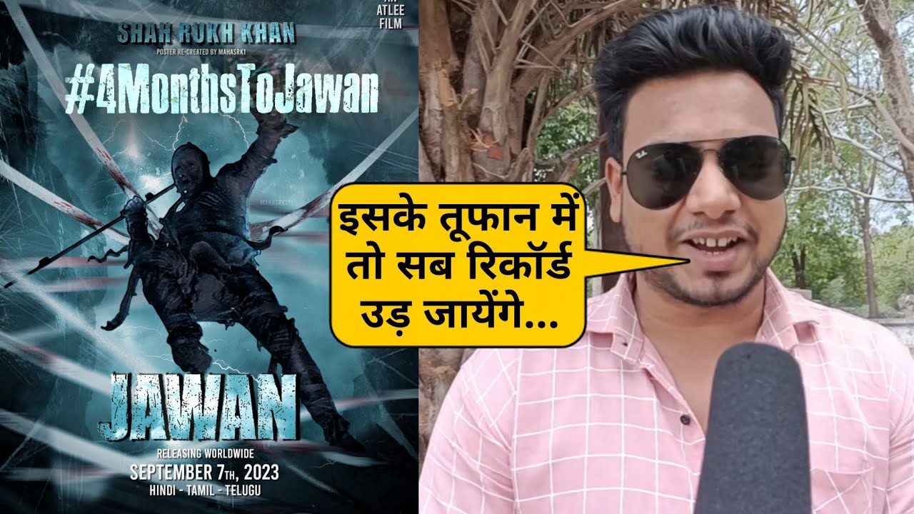 Jawan | 4 Months To Jawan Shahrukh Khan | Atlee Kumar | Jawan Movie ...