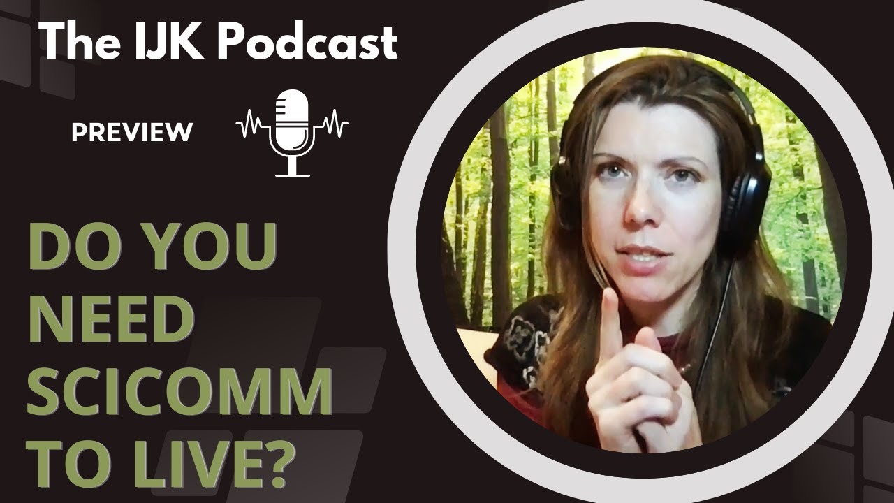 20240323 who needs scicomm clip-8 preview IJK podcast #technoculture #scicomm - YouTube