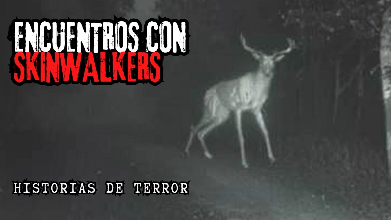 Encuentros con SKINWALKERS! El TERROR QUE CAMINA ENTRE NOSOTROS - YouTube