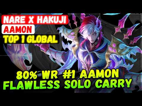 Flawless Solo Carry, 80% WR #1 Aamon [ Top 1 Global Aamon ] nare x hakuji