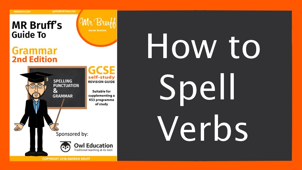How to Spell Verbs - YouTube