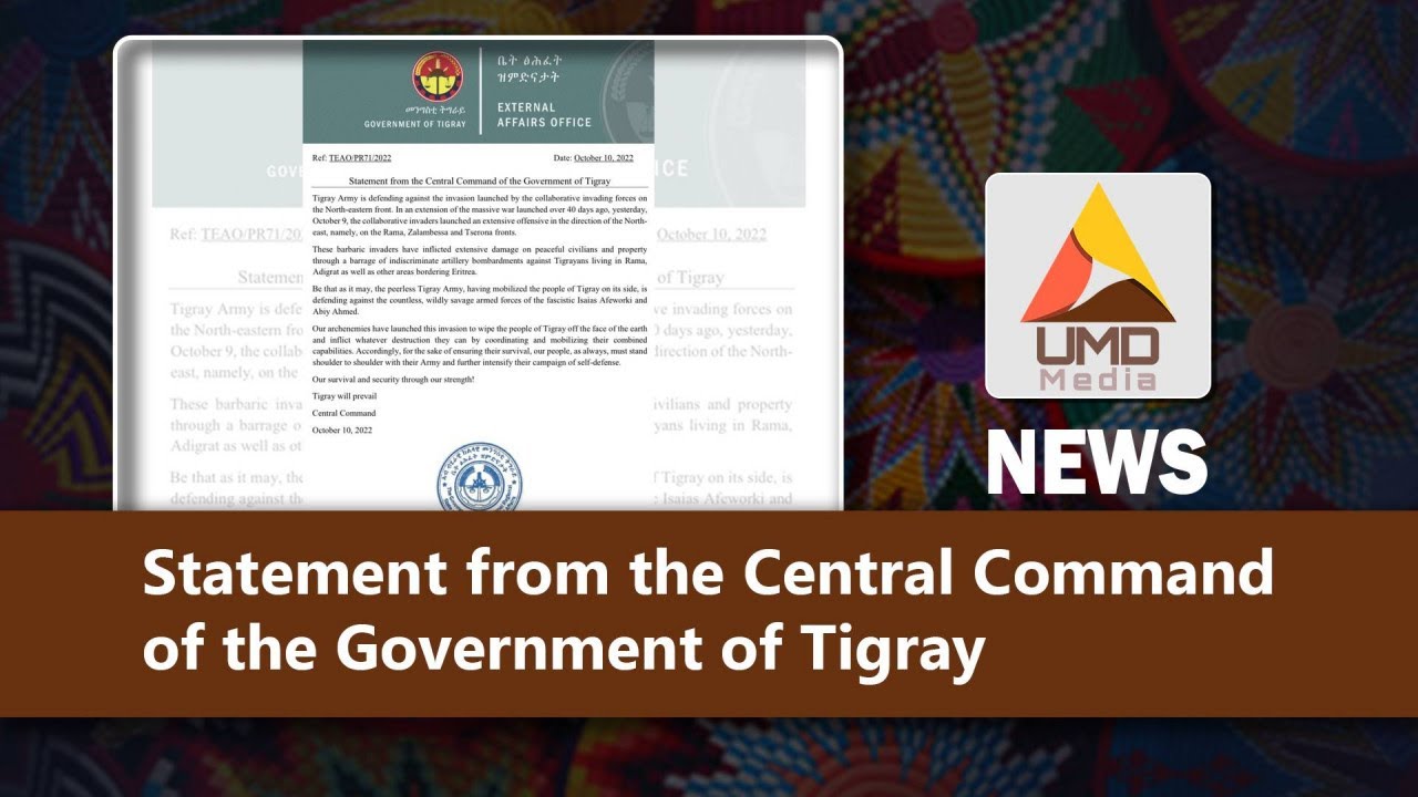 Statement from the Central Command of the Government of Tigray - YouTube