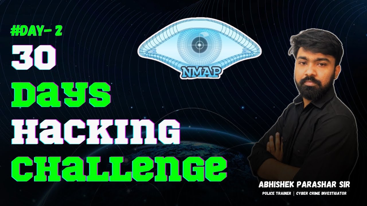 [ Day - 2 ] 30 Days Hacking Challenge | Master Nmap | How to Use It # ...