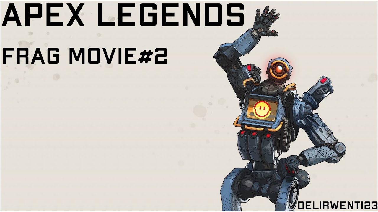 Apex Legends Frag Movie #2 - YouTube