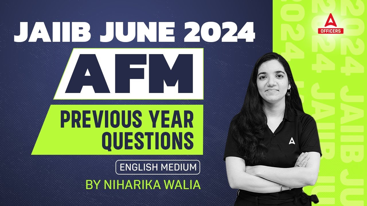JAIIB AFM Previous Year Questions | English Medium | JAIIB 2024 Online ...