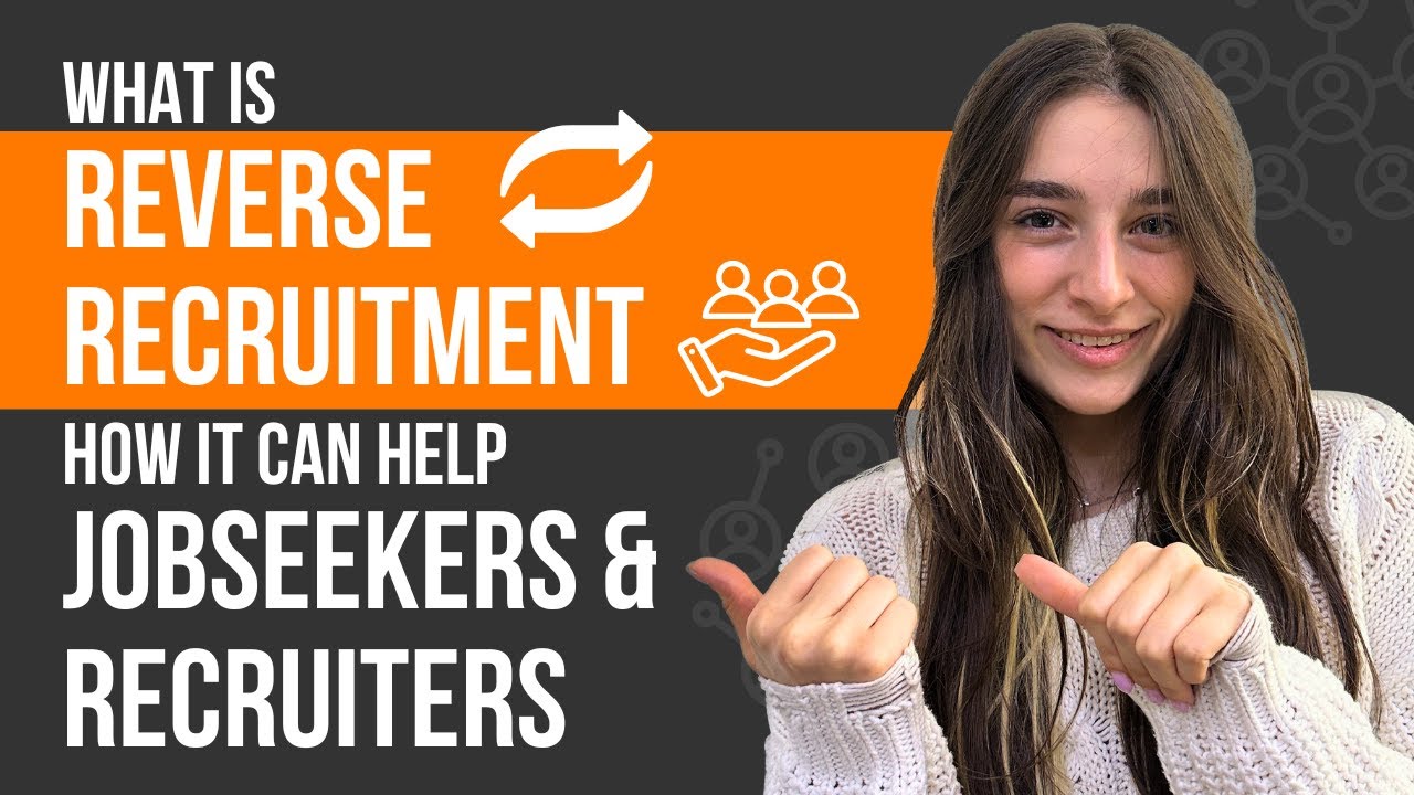 What is Reverse Recruitment and How It Can Help Jobseekers & Recruiters ...