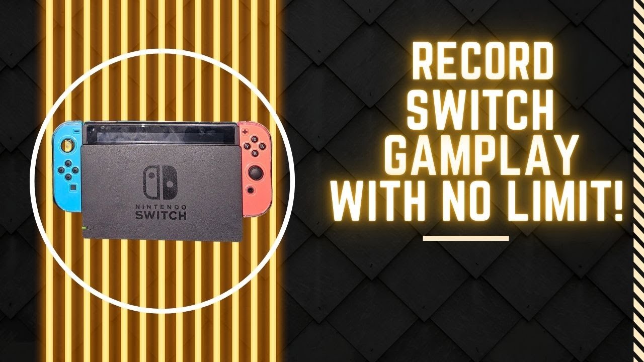 How To Record Your Nintendo Switch Gameplay | Full Guide - YouTube