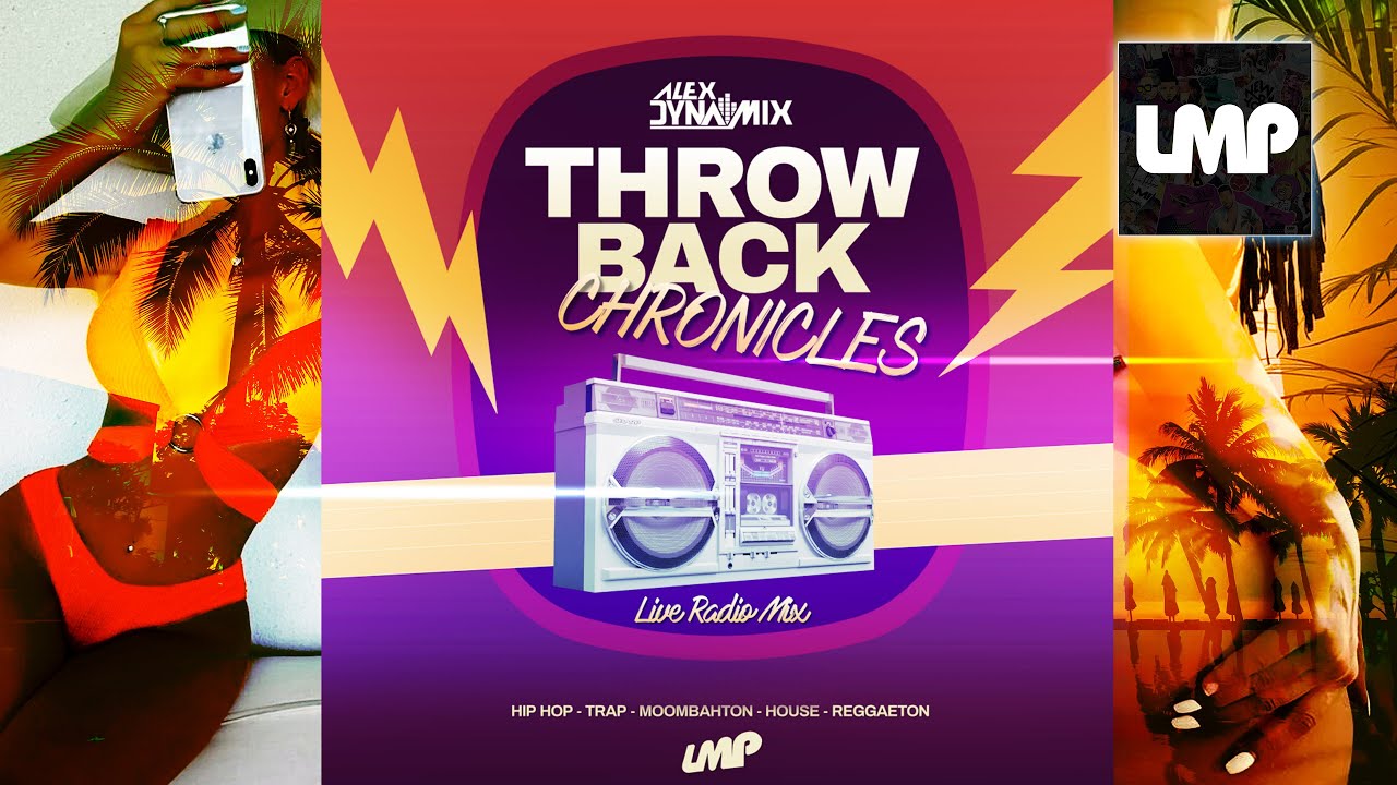 Throwback Party Mix (Hip-Hop, Trap, House, Reggaeton) | DJ Alex Dynamix ...