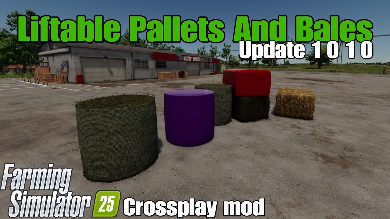 Liftable Pallets And Bales / FS25 UPDATE Jan 24/25 - YouTube