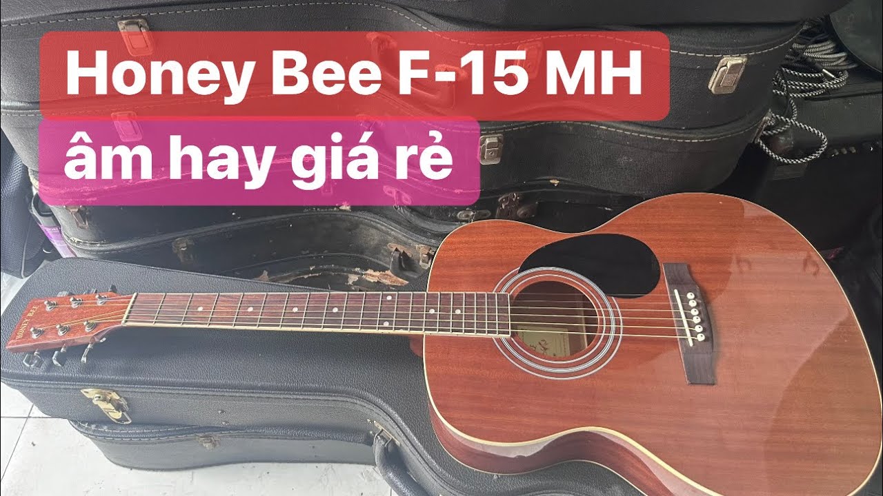 Đàn guitar Honey Bee F-15 MH âm hay. Giá: 1tr800k. Guitar Honey Bee ...