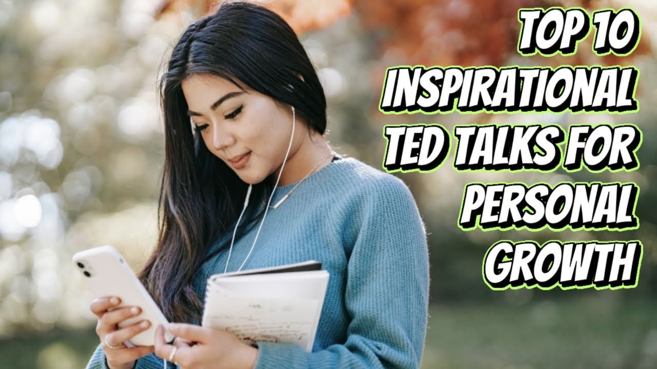 Top 10 Inspirationa TED talk | top 10 Self improvement tips | self ...