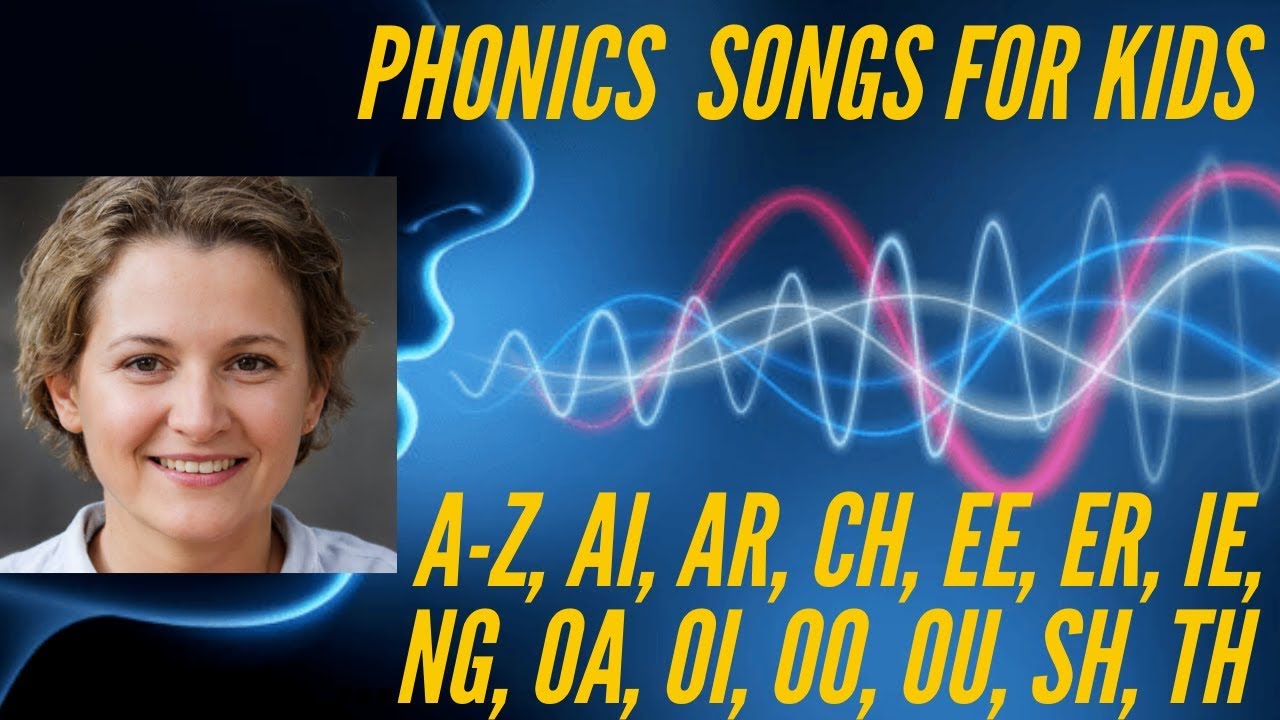 Phonics Songs for Kids - A to Z, AI, AR, CH, EE, ER, IE, NG, OA, OI, OO ...